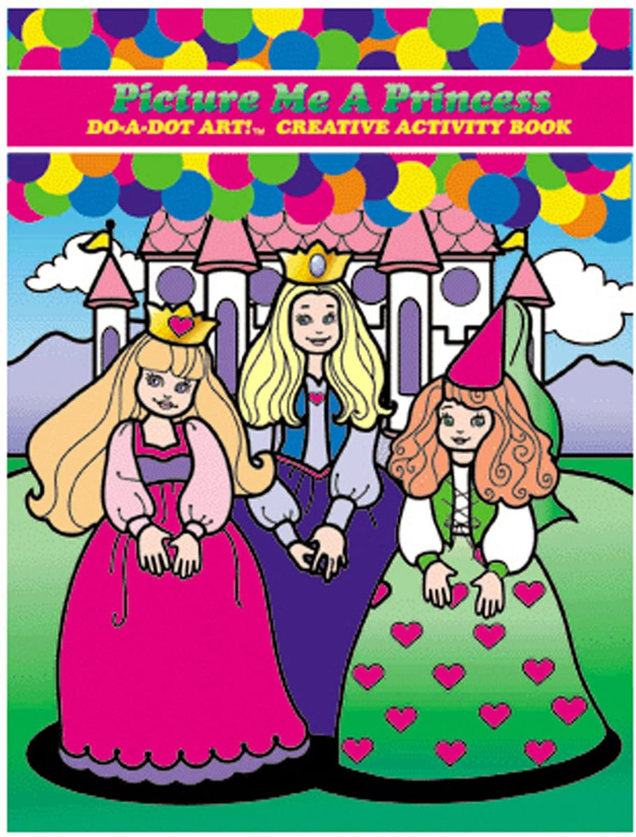 Picture Me Princess Do a Dot Color Book – Dilly Dally's Toy Store